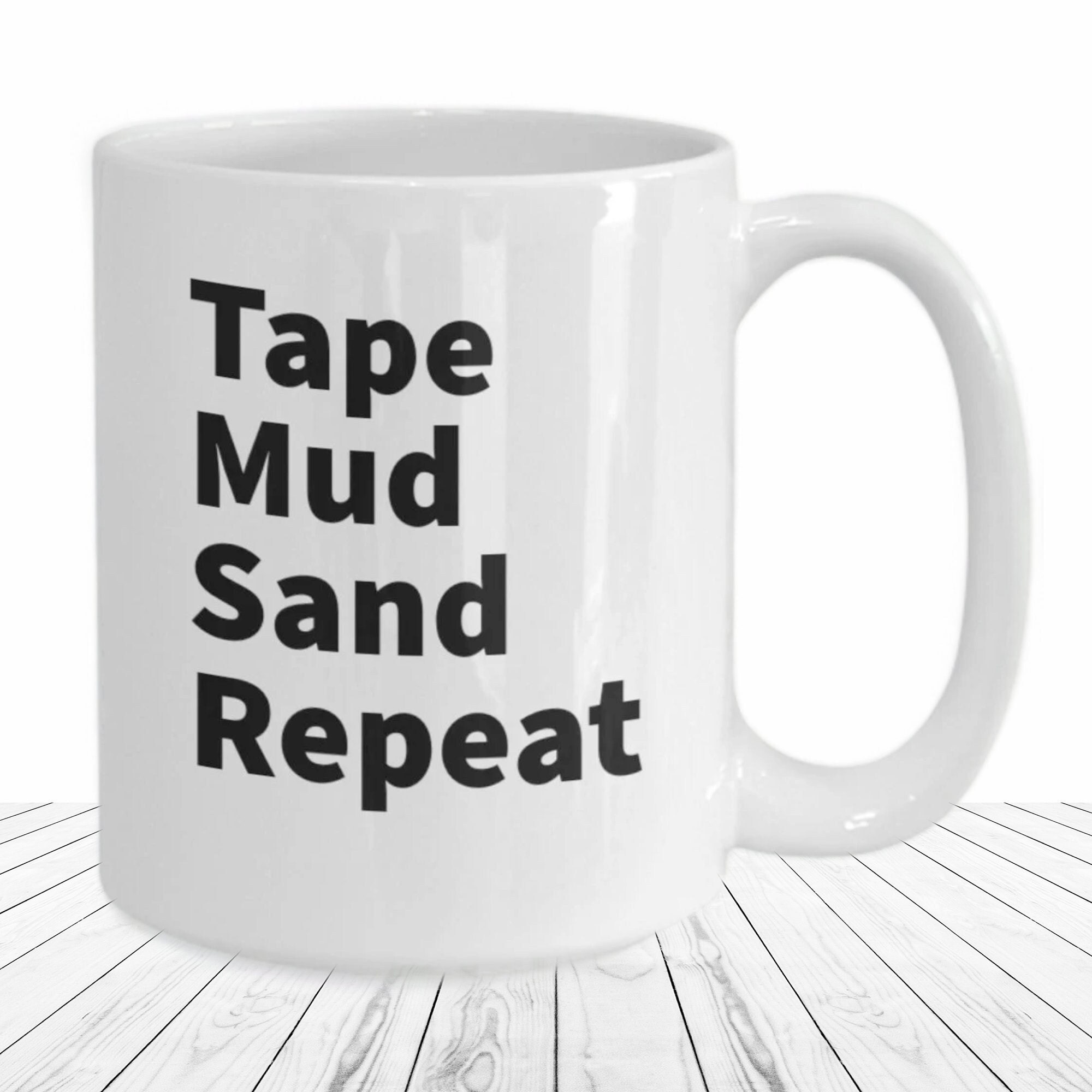 Sheetrock Finisher Mug Drywall Installer Coffee Cup Funny Gift for ...