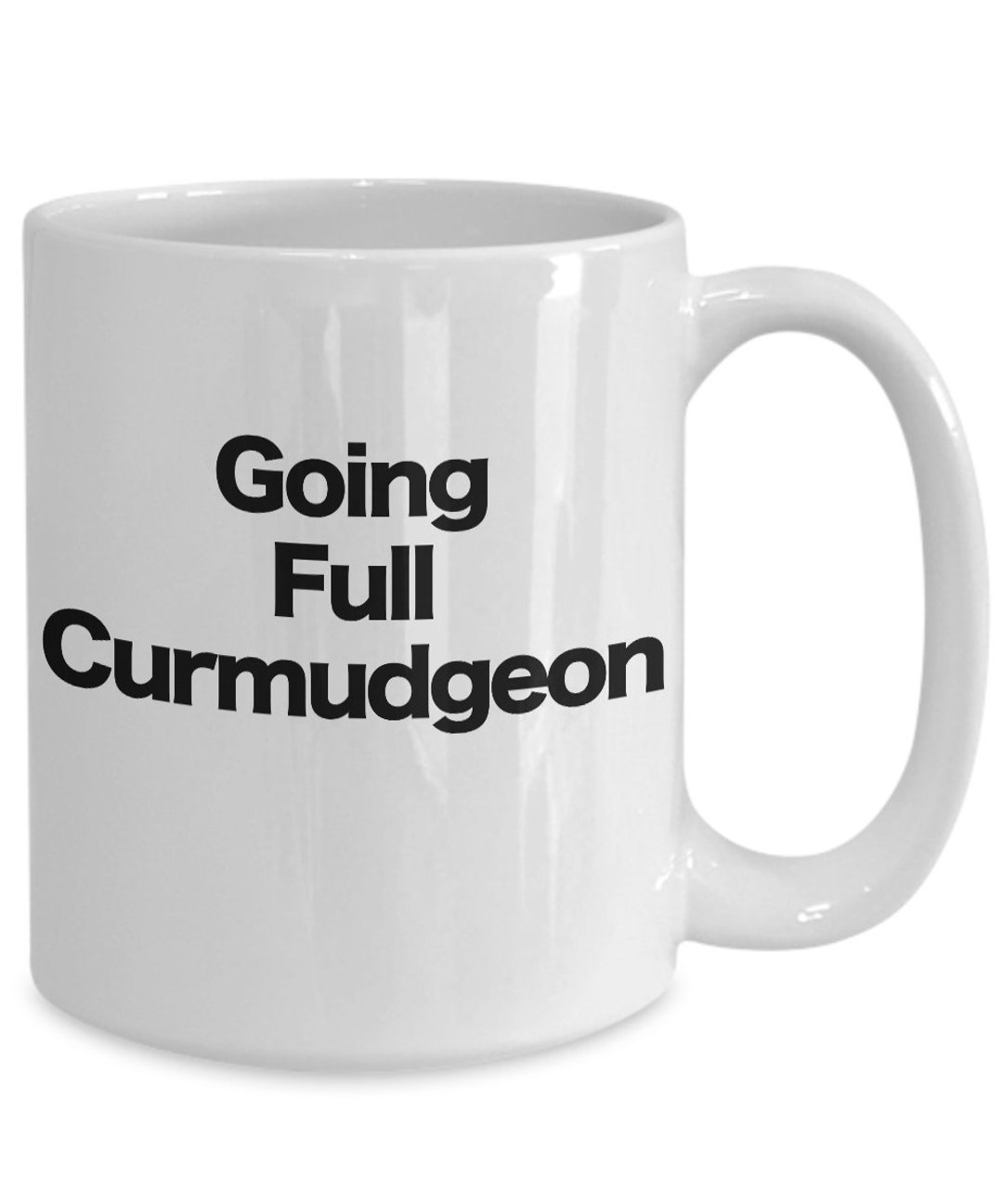 Curmudgeon Mug White Coffee Cup Funny Gift for Grandpa Grumpy Old Man ...