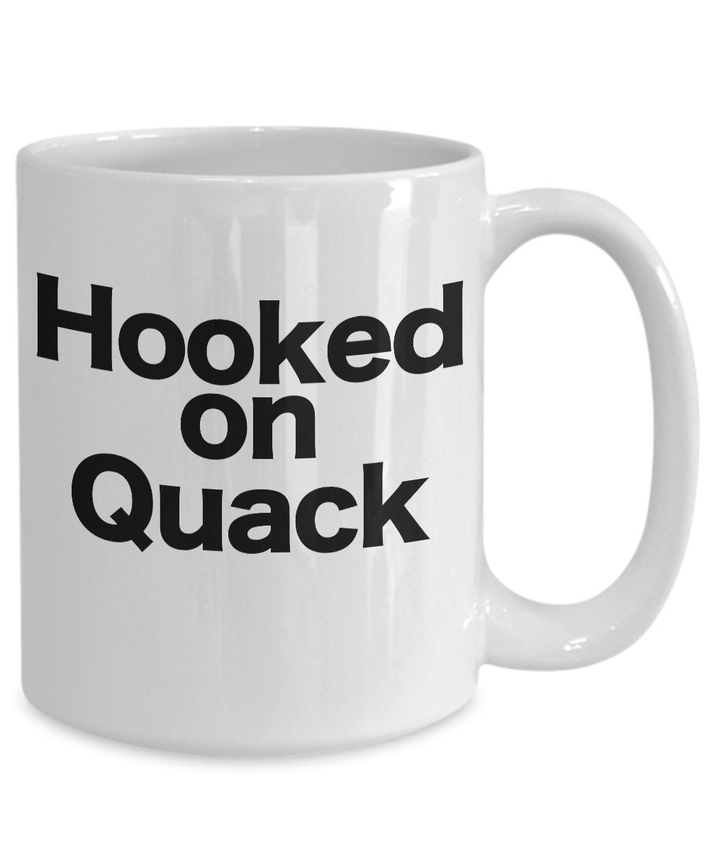 Duck Hunting Mug White Coffee Cup Hooked on Quack Addict Funny Gift for ...