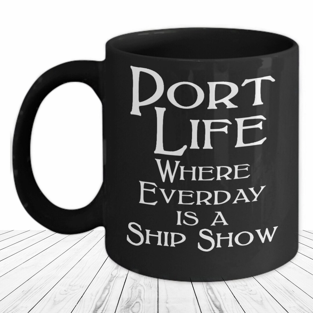 Port Life Mug Black Coffee Cup Funny Nautical Gift for Sailor Dock ...