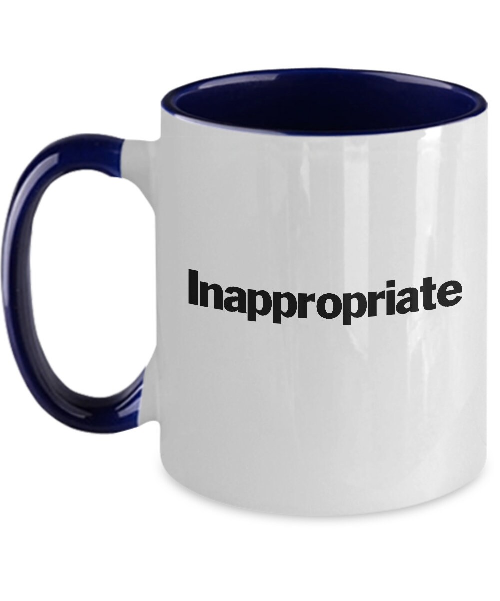 Inappropriate Coffee Mug White Two Tone Cup Rude Abrasive - Etsy UK
