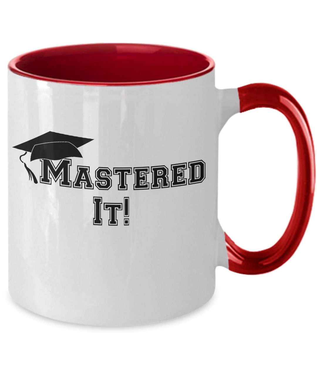 Mastered It Mug White Two Tone Coffee Cup University Graduation ...