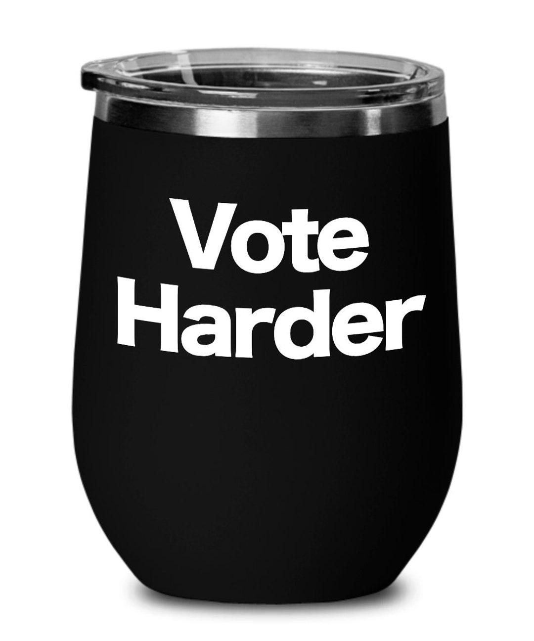 Vote Harder Wine Tumbler Cup Funny Gift for Democrats - Etsy