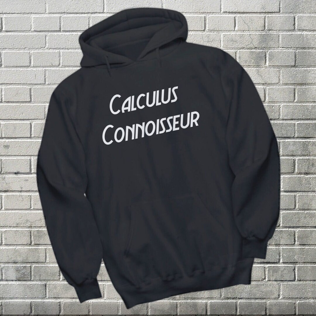 High School Calculus Teacher Hoodie Funny Math Teacher Pullover Calc ...