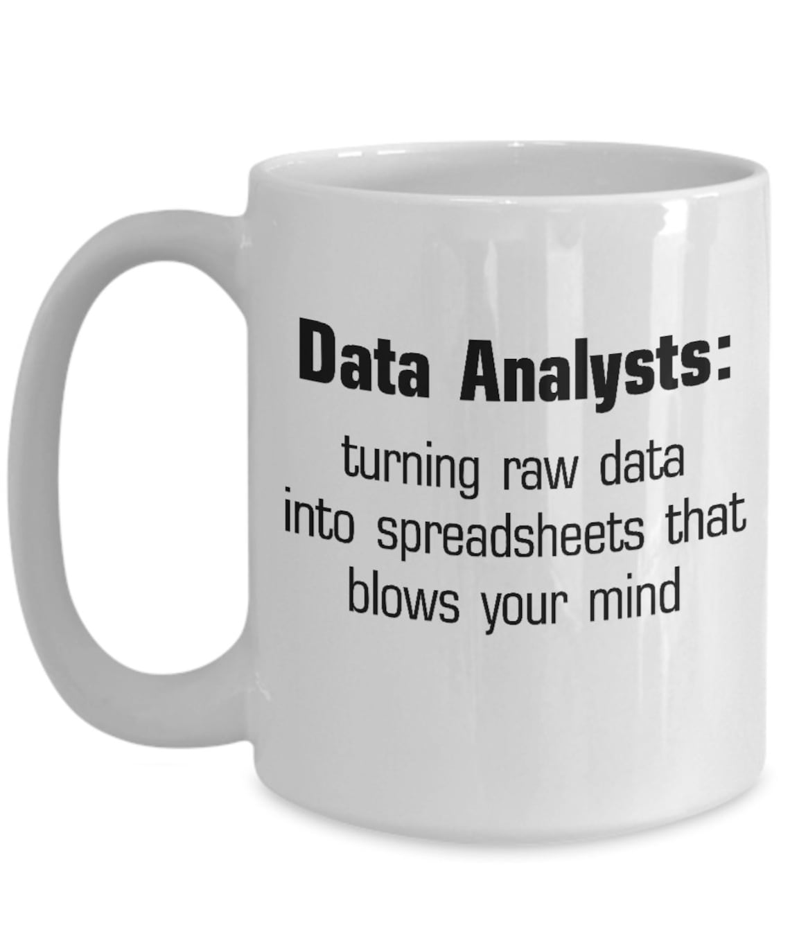 Funny Data Analyst Mug - Spreadsheet Whisperer Gift - Raw Data Coffee ...