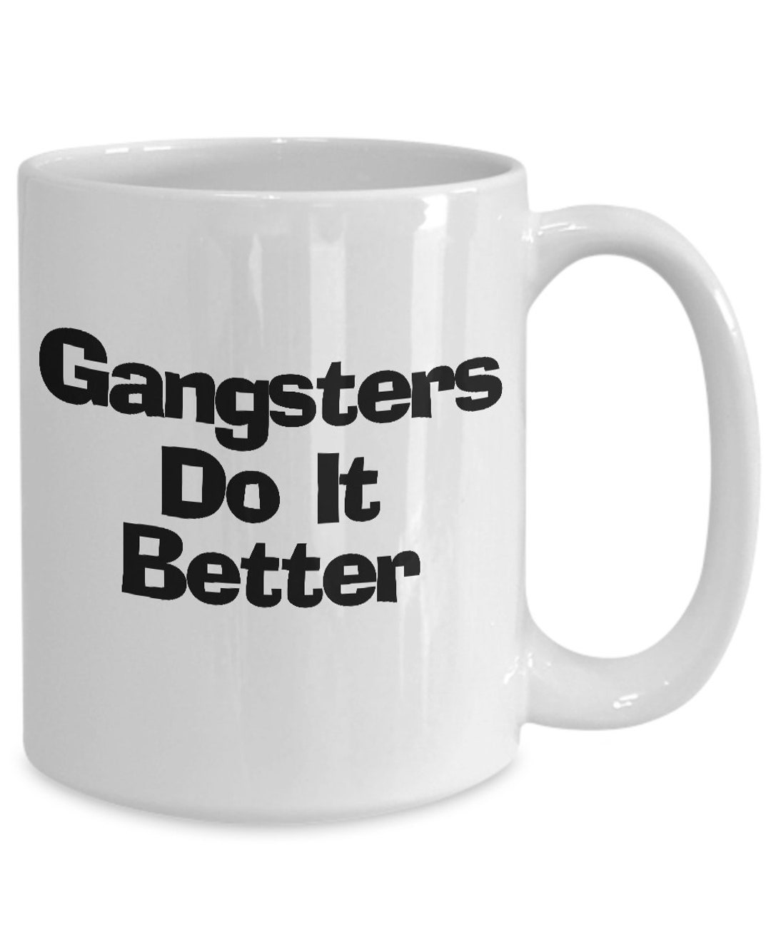Gangsters Do It Better Mug in the Hood Coffee Cup Funny Gift for OG Mob ...