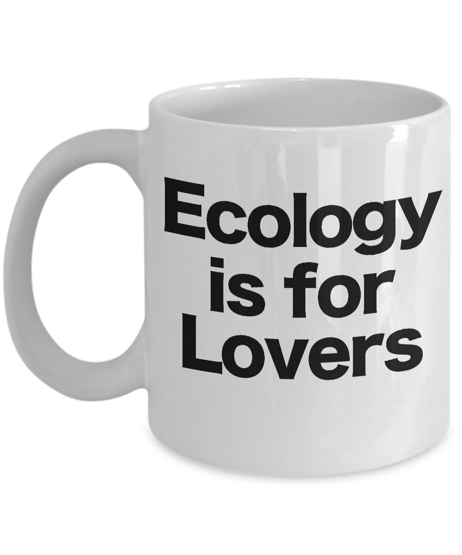 Ecology Mug White Coffee Cup Funny Gift for Environmental Ecosystems ...