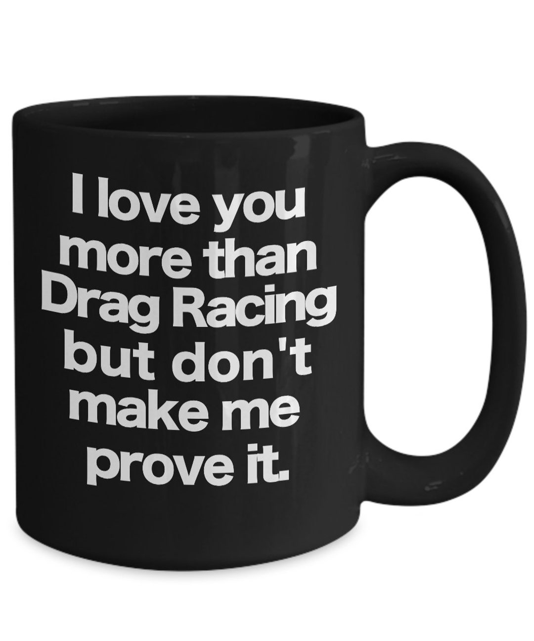 Drag Racing Mug - Black Coffee Cup - Funny Gift for Racer, Dragster ...