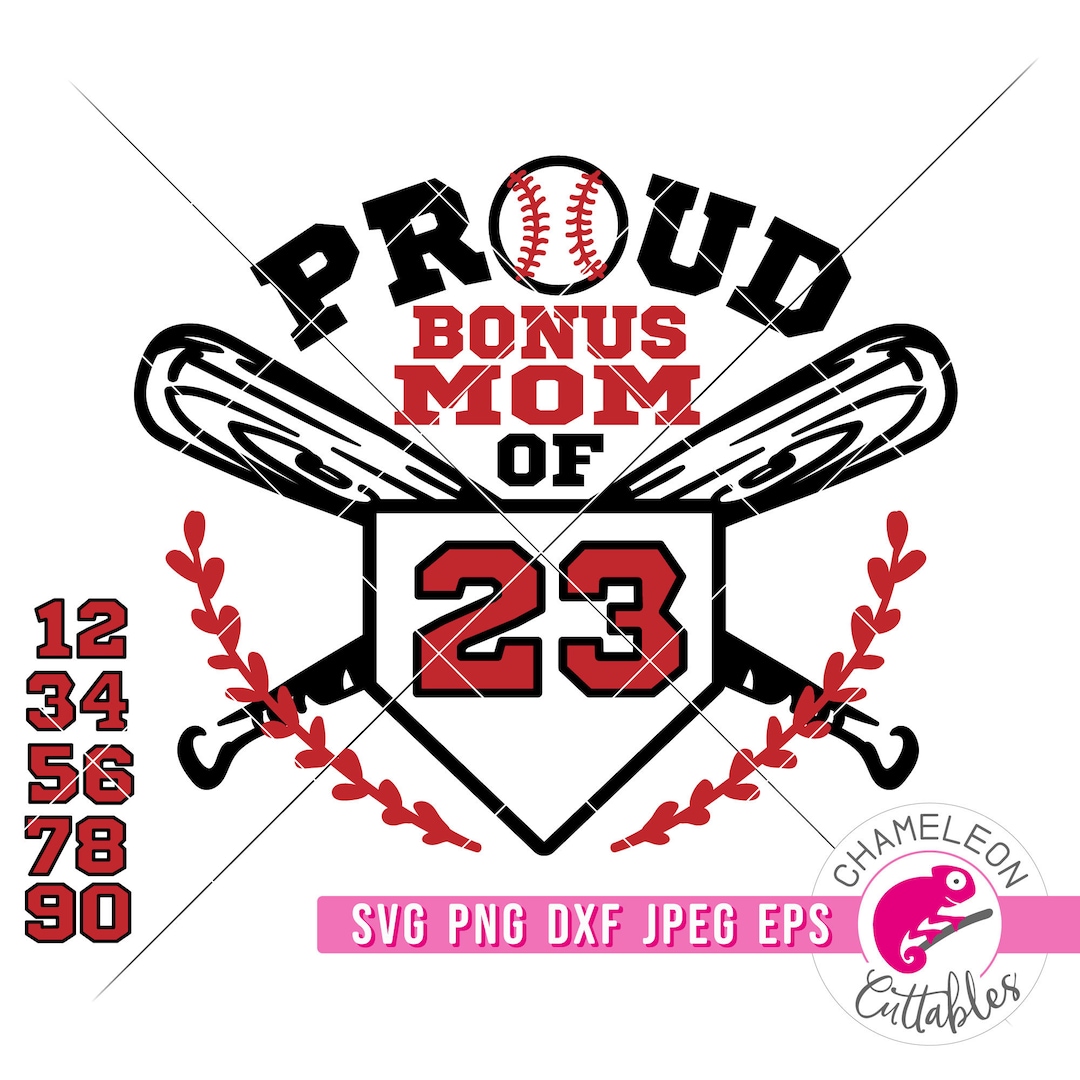 Proud Baseball Bonus Mom Jersey Number SVG Eps Dxf Png File for Cutting ...