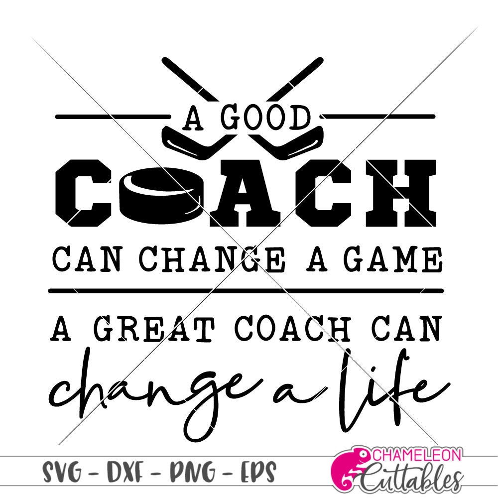 SVG PNG DXF Jpeg A Good Coach Can Change a Game Hockey - Etsy