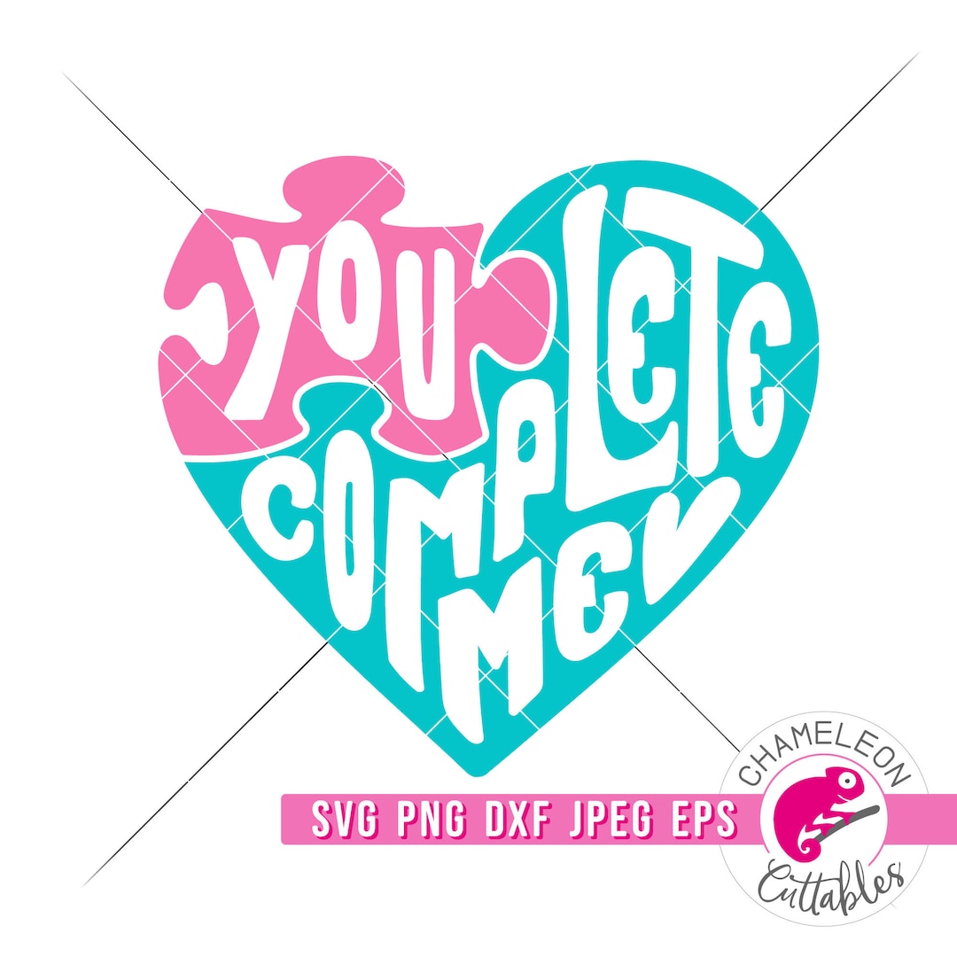 SVG, PNG, DXF, Jpeg, You Complete Me Puzzle Heart Svg, Valentine's Day ...
