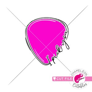 I Pick You, Guitar Pick Design, Valentine's Day SVG Dxf Png File ...