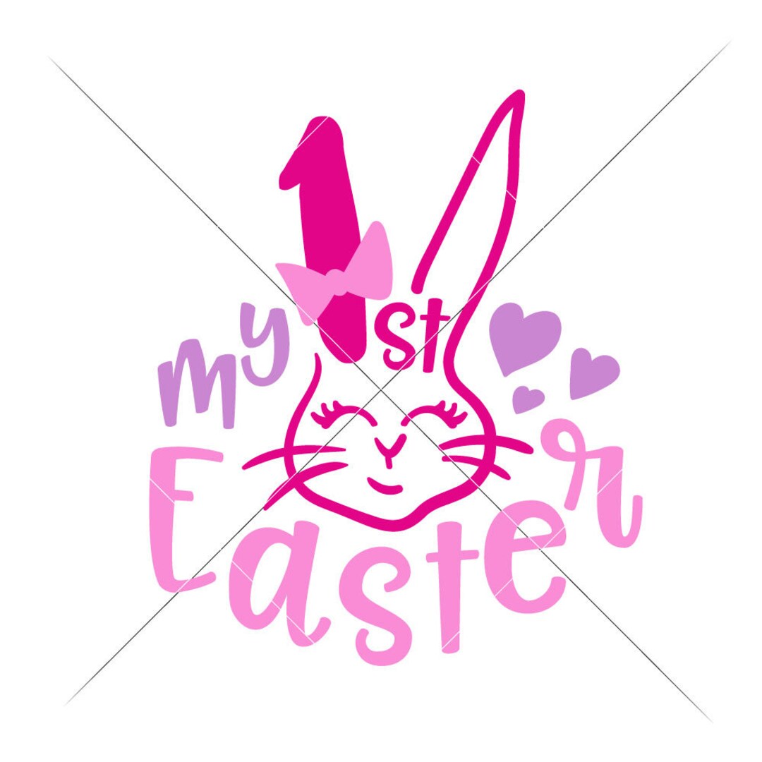 My First Easter Baby Girl's First Easter SVG Dxf Files for Cutting ...