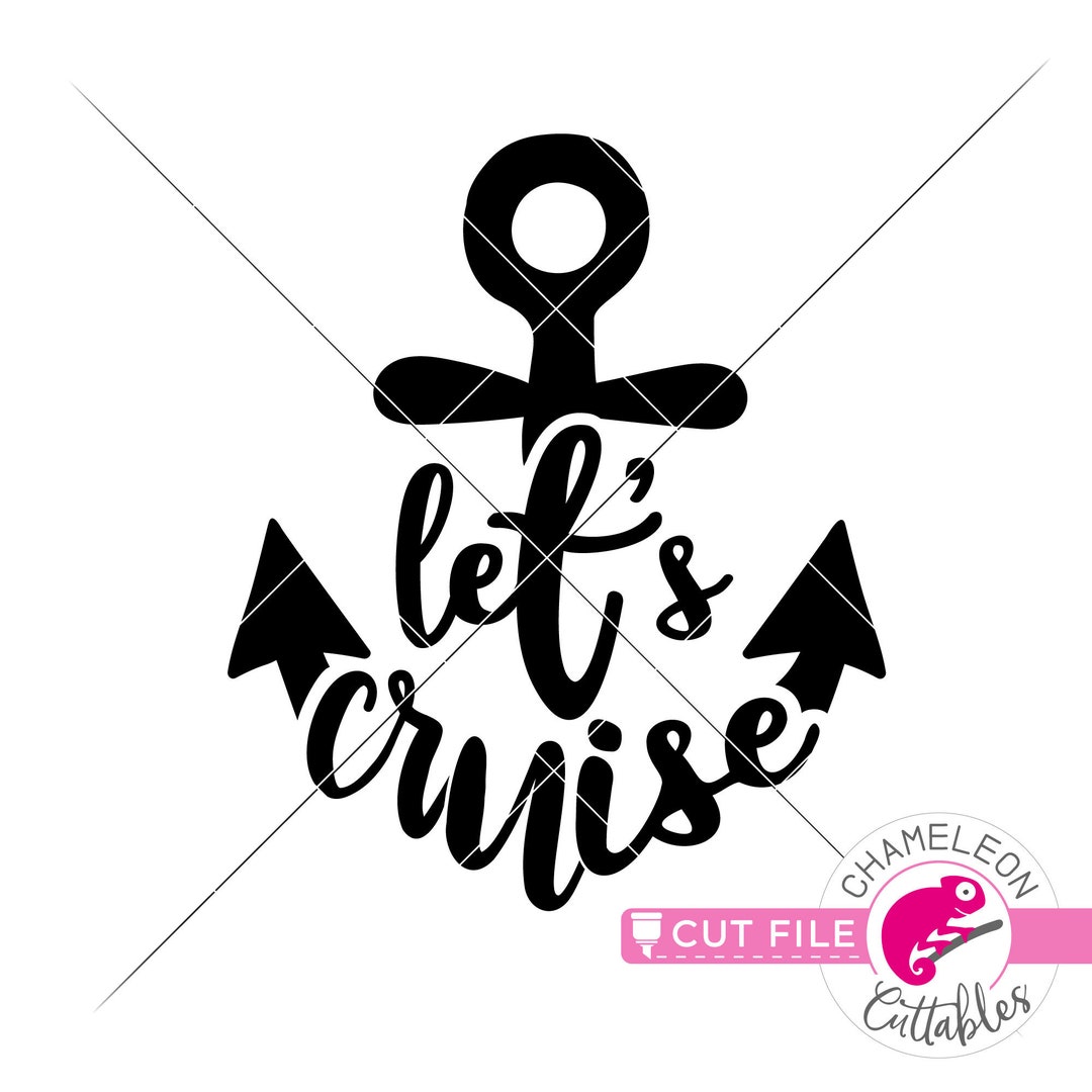 Let's Cruise Vacation Beach Summer Ocean SVG Dxf Files for Cutting ...