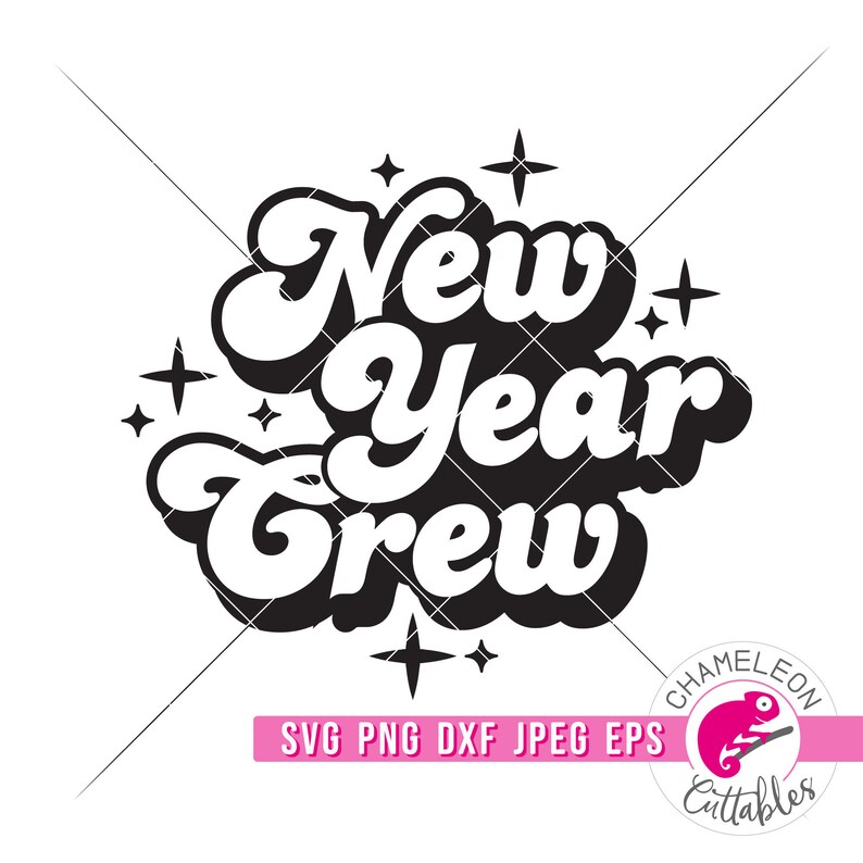 SVG PNG DXF Jpeg 2023 New Years Eve Svg New Year Crew - Etsy