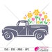 Vintage Truck With Flowers, Spring, Flag, Sign SVG File for Cutting ...