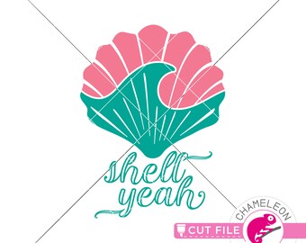 Shell Yeah Summer, Beach SVG Cut File - Etsy