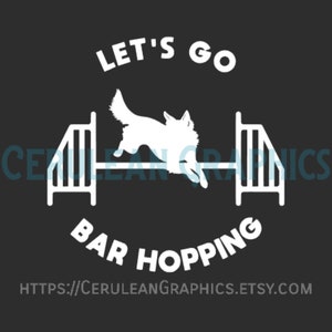 Agility Decal - Let's Go Bar Hopping - Etsy