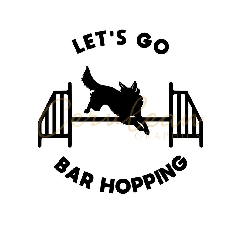 Agility Decal Let's Go Bar Hopping | Etsy
