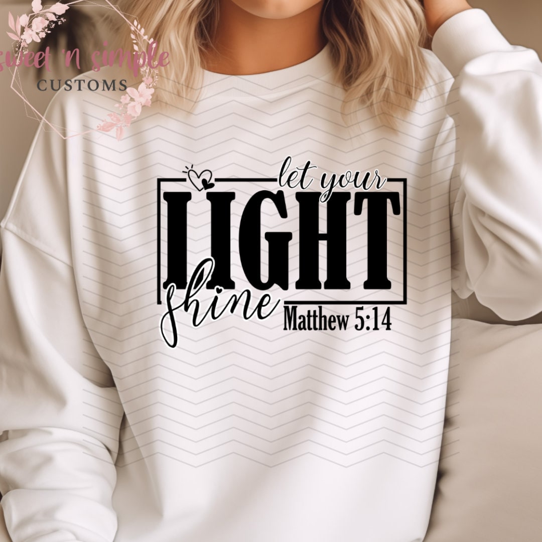 Let Your Light Shine Tshirt Design - PNG SVG Sublimation DTF - Etsy