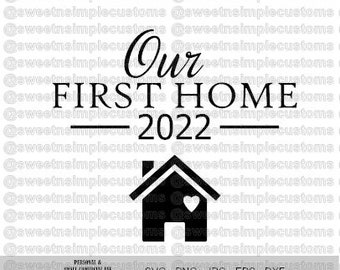Our First Home Svg - Etsy