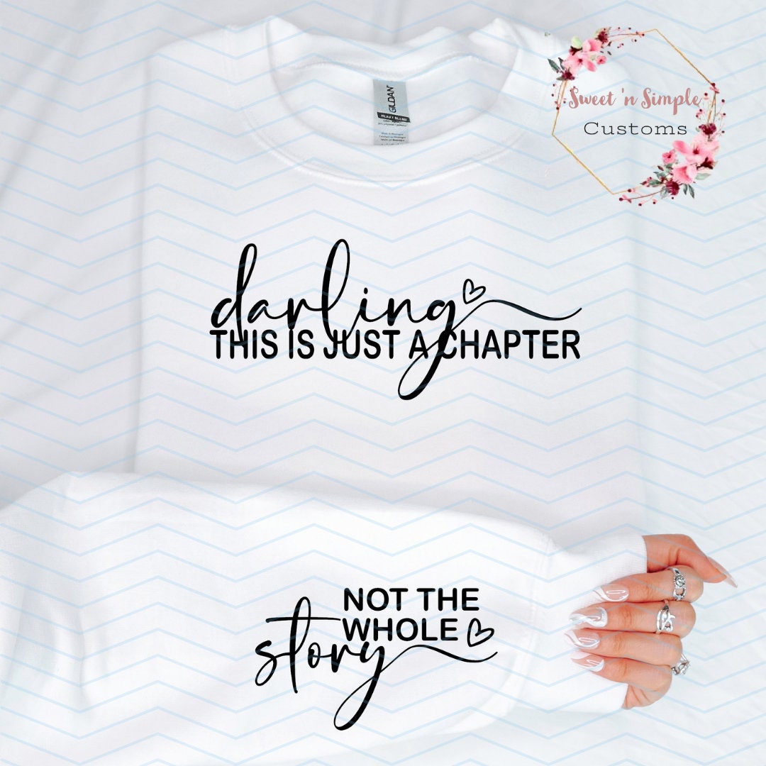 Darling This is Just A Chapter Not the Whole Story DIGITAL DESIGN ONLY ...