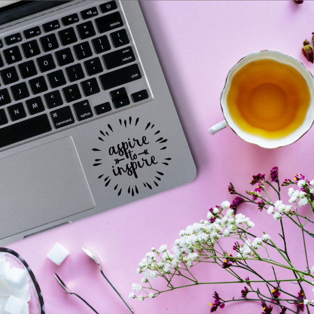 Aspire to Inspire Decal Sticker, Laptop Decal, Laptop Sticker, Car ...