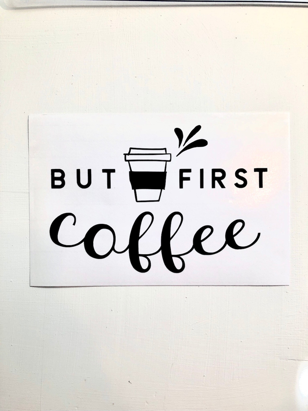 But First, Coffee Vinyl Decal Sticker, Coffee Car Funny Sticker, Funny ...