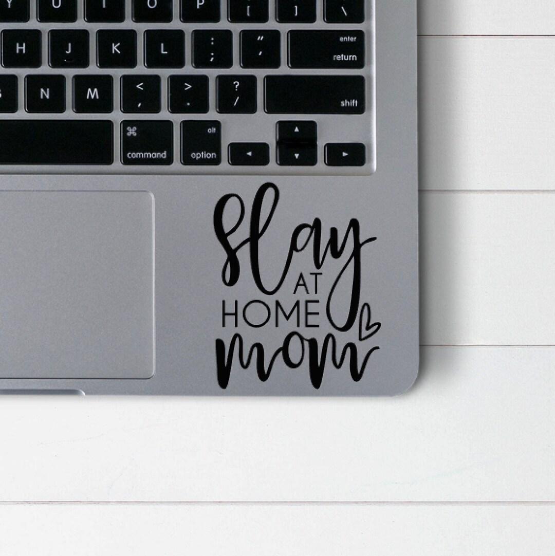 Slay at Home Mom Decal, Slay at Home Mom Sticker, Laptop Sticker ...