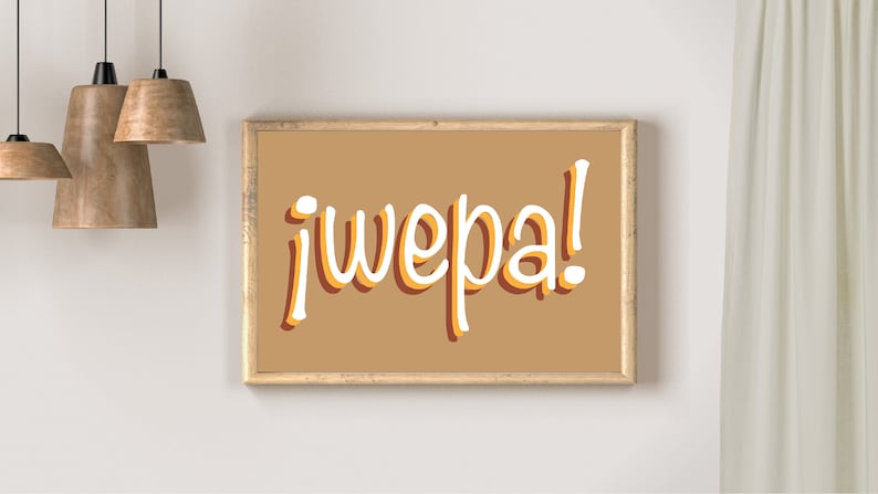 Wepa Print Poster - Latina Art - Latinx Art - Latina Wall Art - Spanish ...
