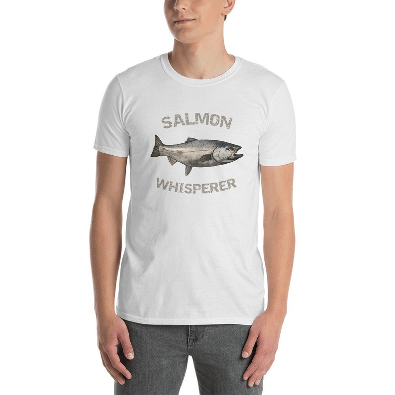 Salmon Whisperer | Salmon Fishing | Salmon Shirt | Alaska Fishing ...