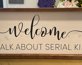 Serial Killer Sign | Etsy