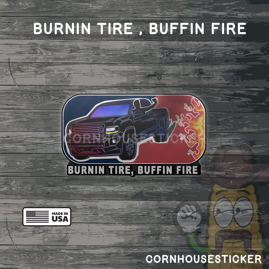 Burnin Tire Buffin Fire Fire Buff Sticker - Etsy