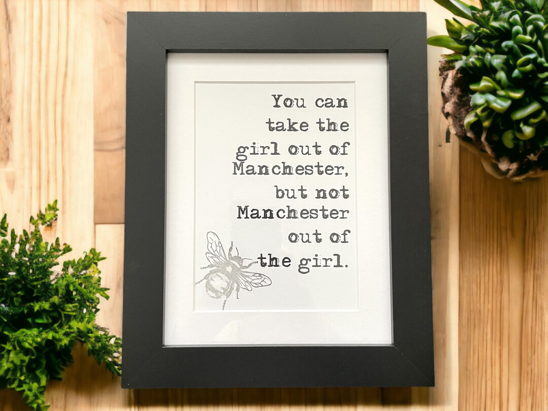 Quote Prints Framed Manchester Slang Quote Print you Can Take the Girl ...