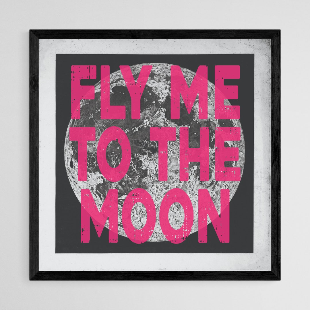 Fly Me to the Moon Poster Print, Minimalist, Wall Decor Poster. Modern ...