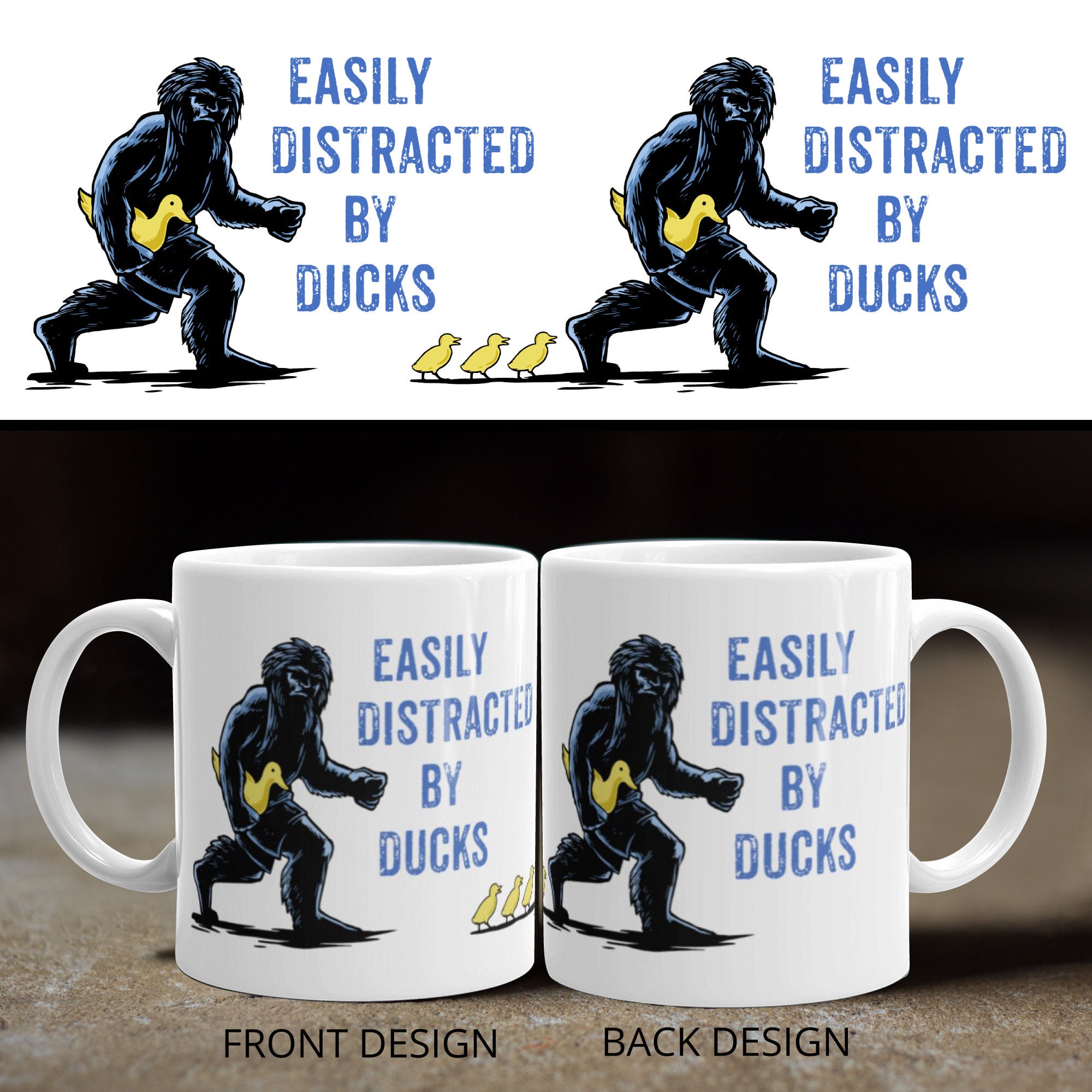 Duck, Mugs With Sayings, Bigfoot Easily Distracted by Ducks Mug ...
