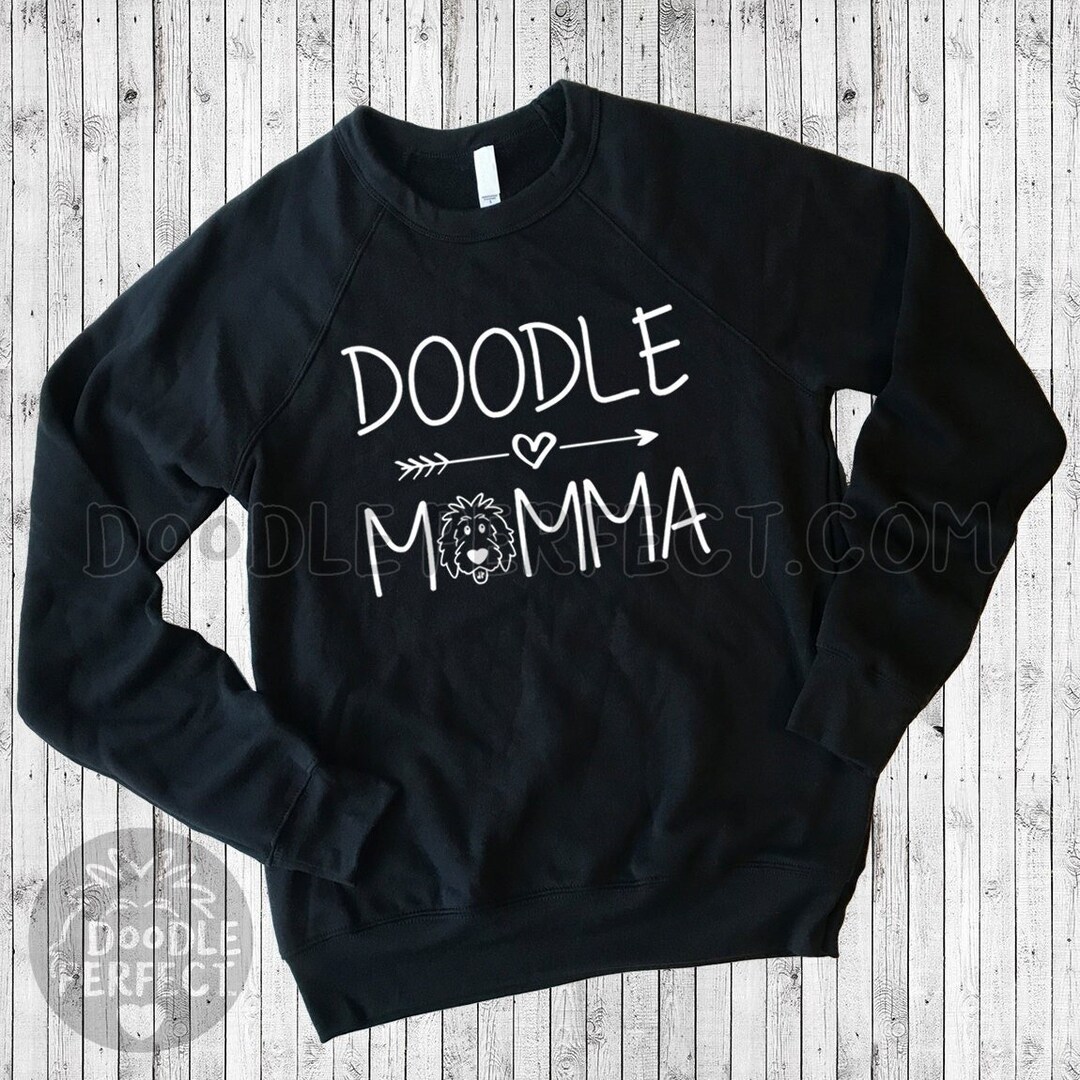 Doodle Momma Shirts, Doodle Mom Shirt, Doodle Mom Sweatshirt, Doodle ...