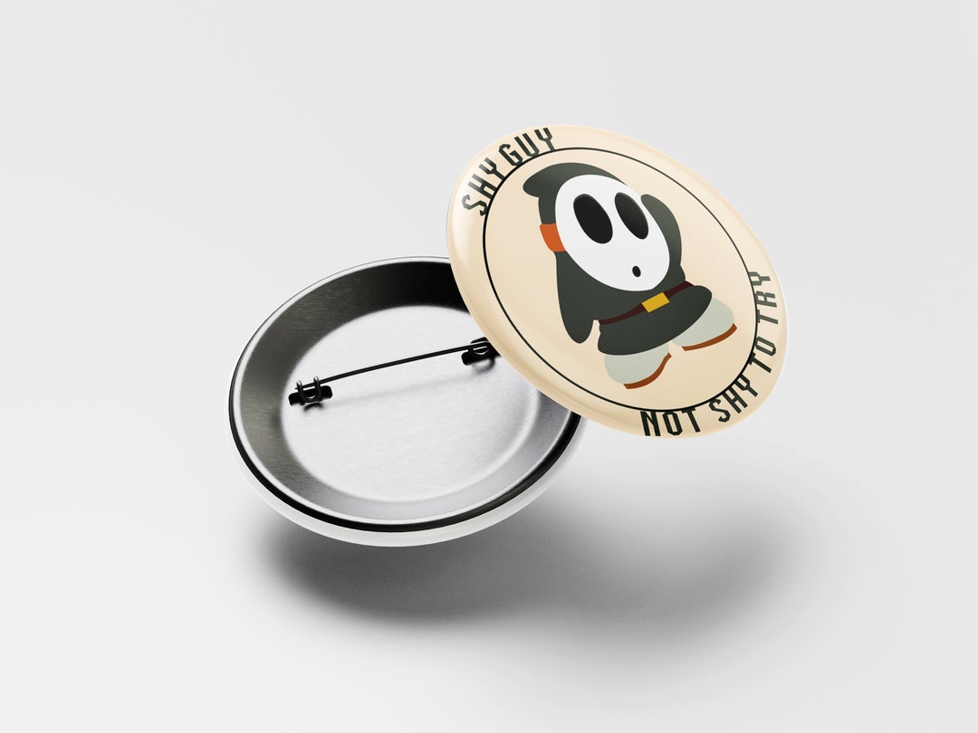 Shy Guy Black "shy Guy Not Shy to Try" Button Pin, Handmade, Nintendo ...