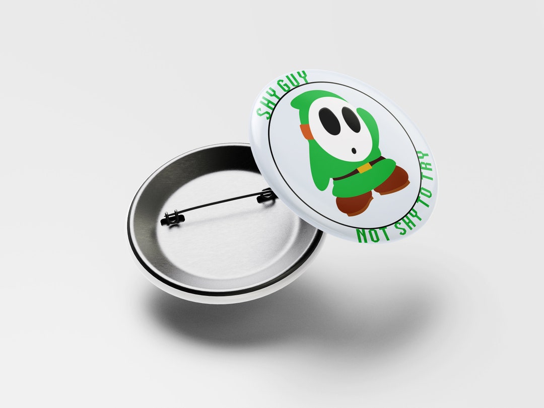 Shy Guy Green shy Guy Not Shy to Try Button Pin, Handmade, Nintendo ...