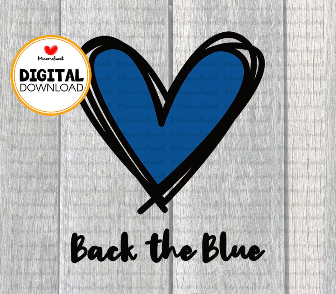 Back the Blue Heart - Back the Blue Svg Back the Blue Png Back the Blue ...