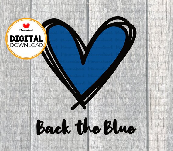 Back the Blue Heart Back the Blue Svg Back the Blue Png Back | Etsy
