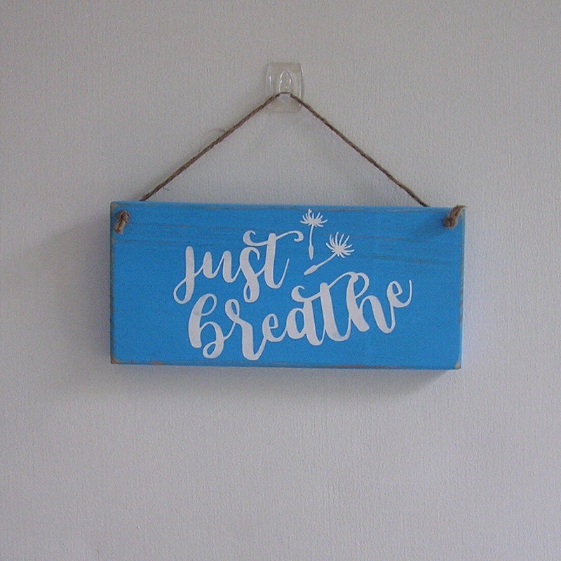 Deep Breath Sign - Etsy