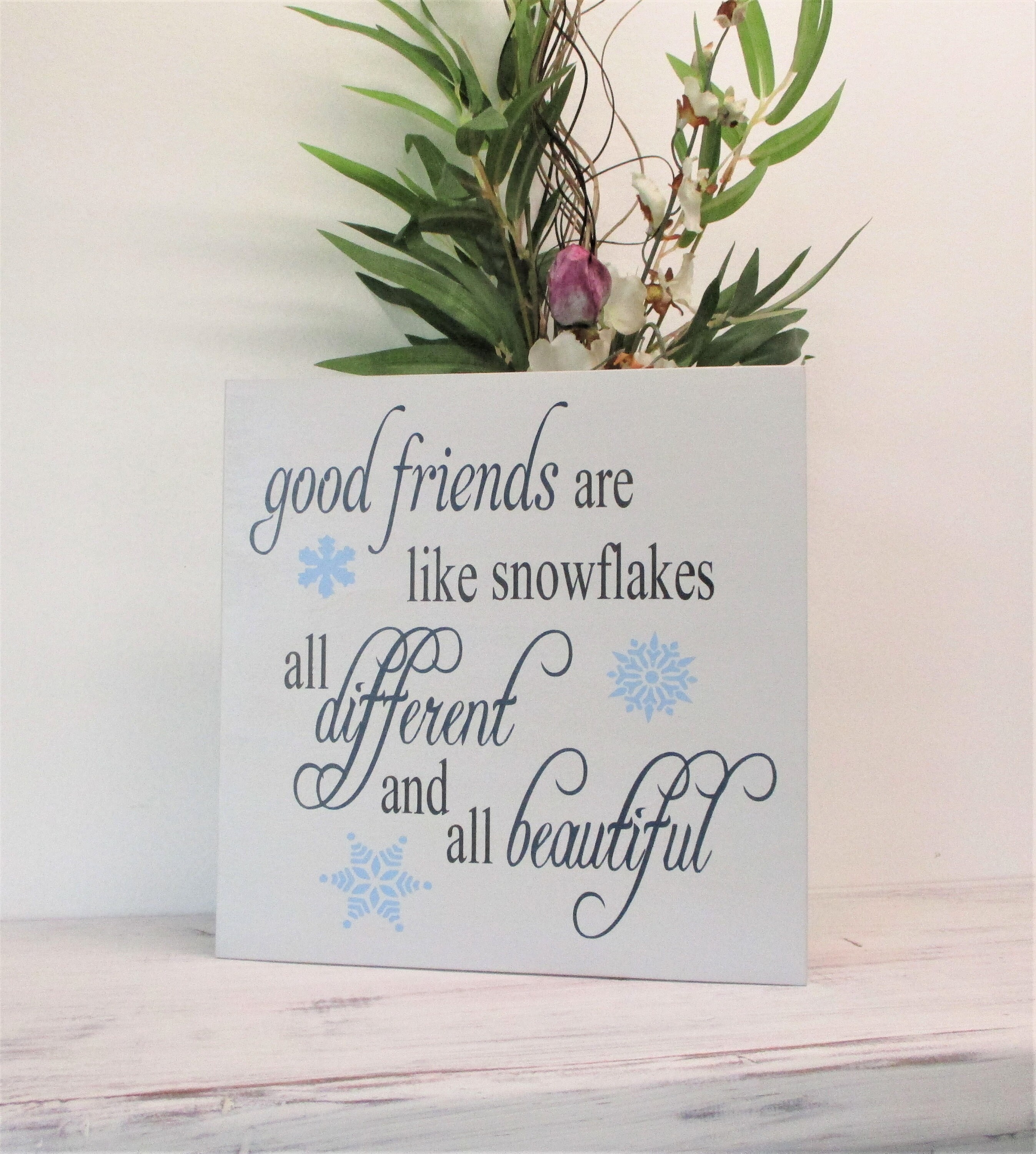Good friends are like snowflakes all different and all | Etsy