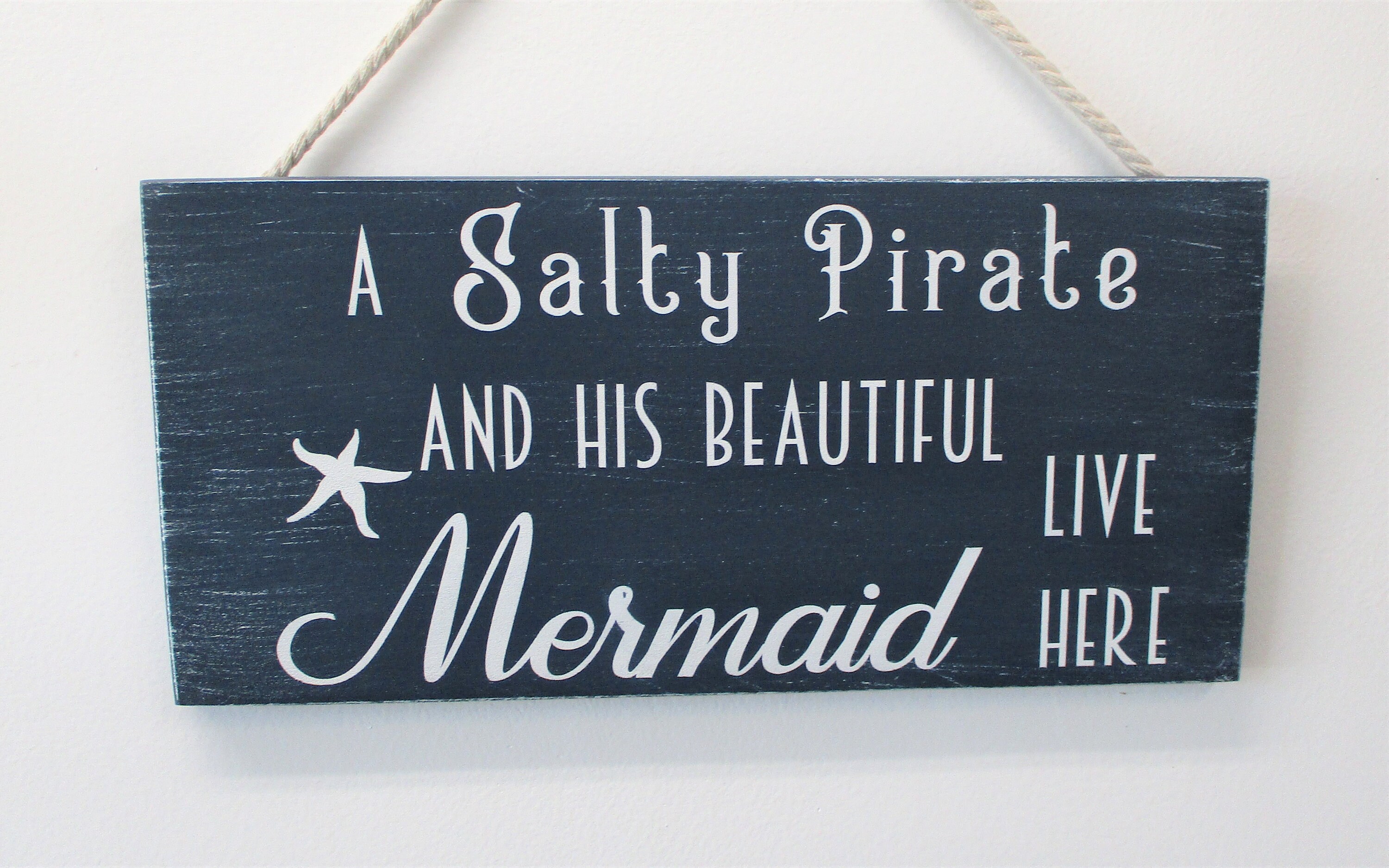 A Salty Pirate and His Beautiful Mermaid Live Here, Porch Sign, Boat ...