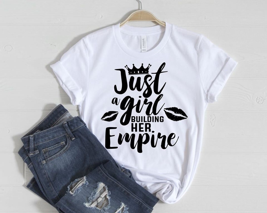 Just A Girl Building Her Empire - Etsy
