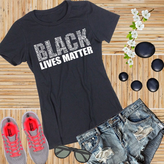 Black Lives Matter Lady Tshirt ETHNICS BLM Shirt Tee Black | Etsy