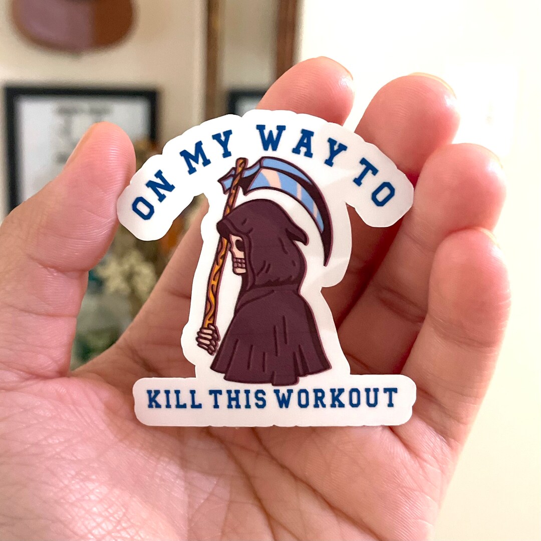 On My Way to Kill This Workout Fitness Sticker, Planner Stickers ...