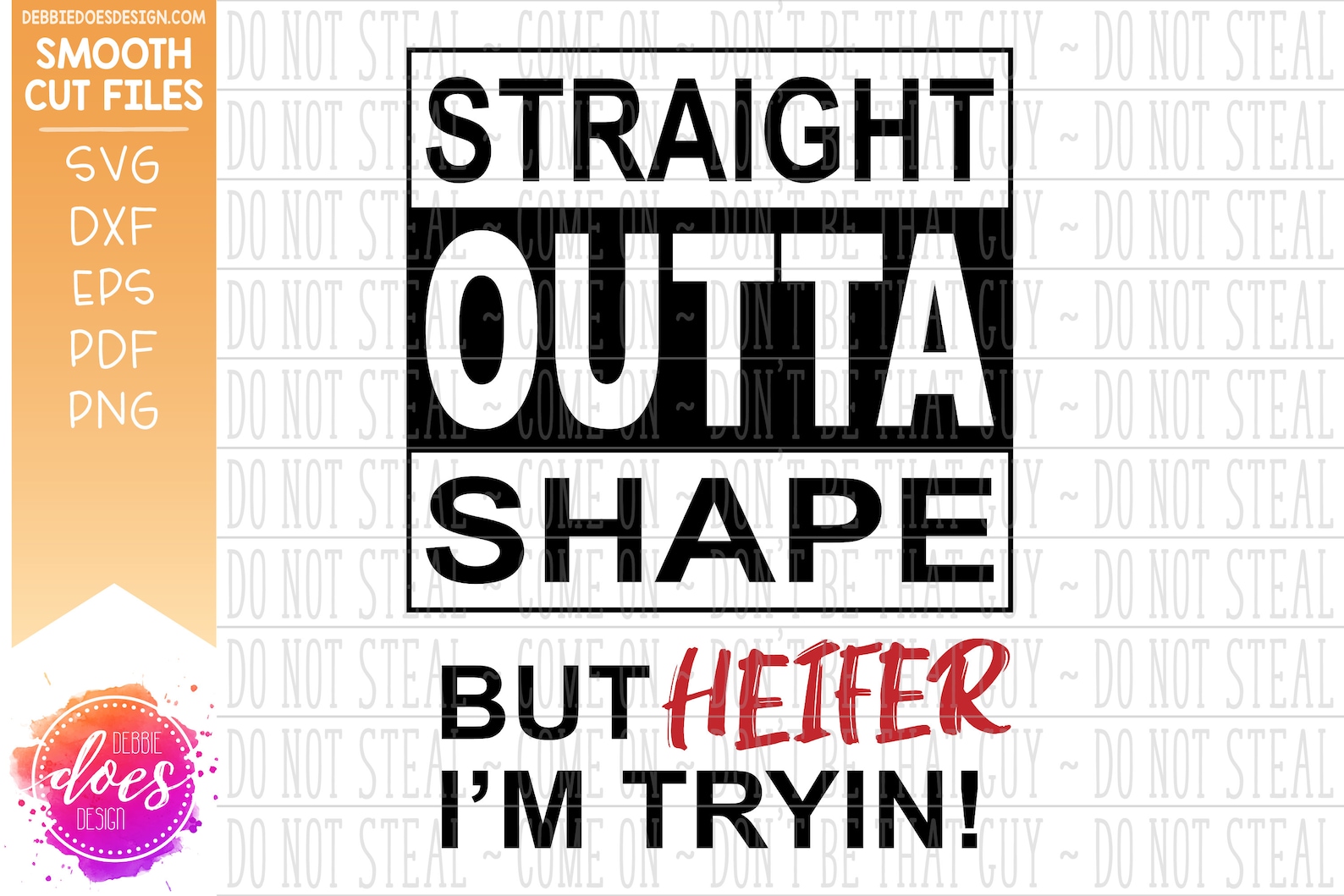 Straight Outta Shape but Heifer I'm Trying SVG | Etsy