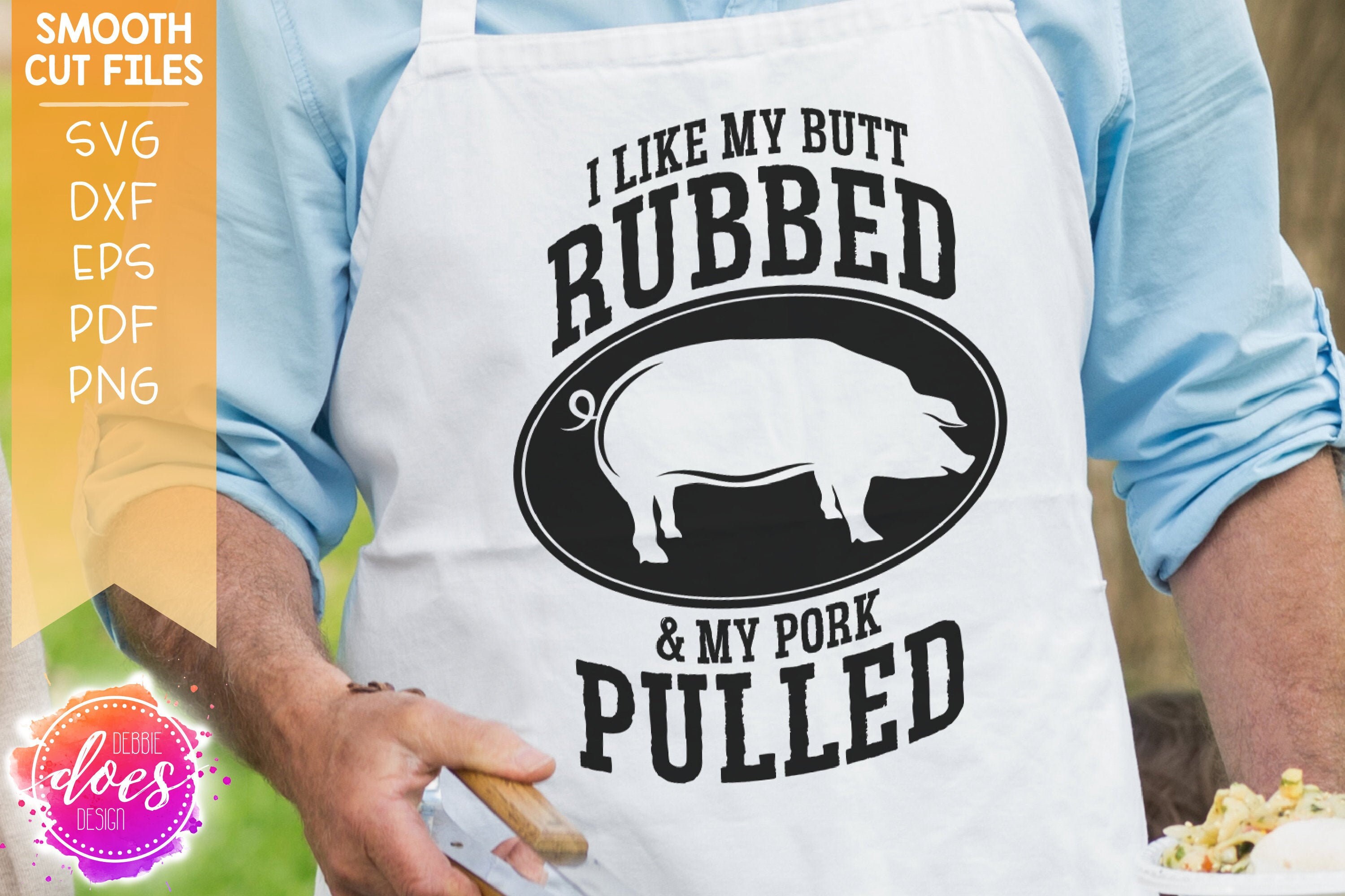 I Like My Butt Rubbed & My Pork Pulled BBQ Pig SVG | Etsy