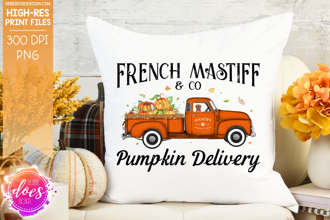 French Mastiff - Dog Pumpkin Delivery Truck - Sublimation/printable ...